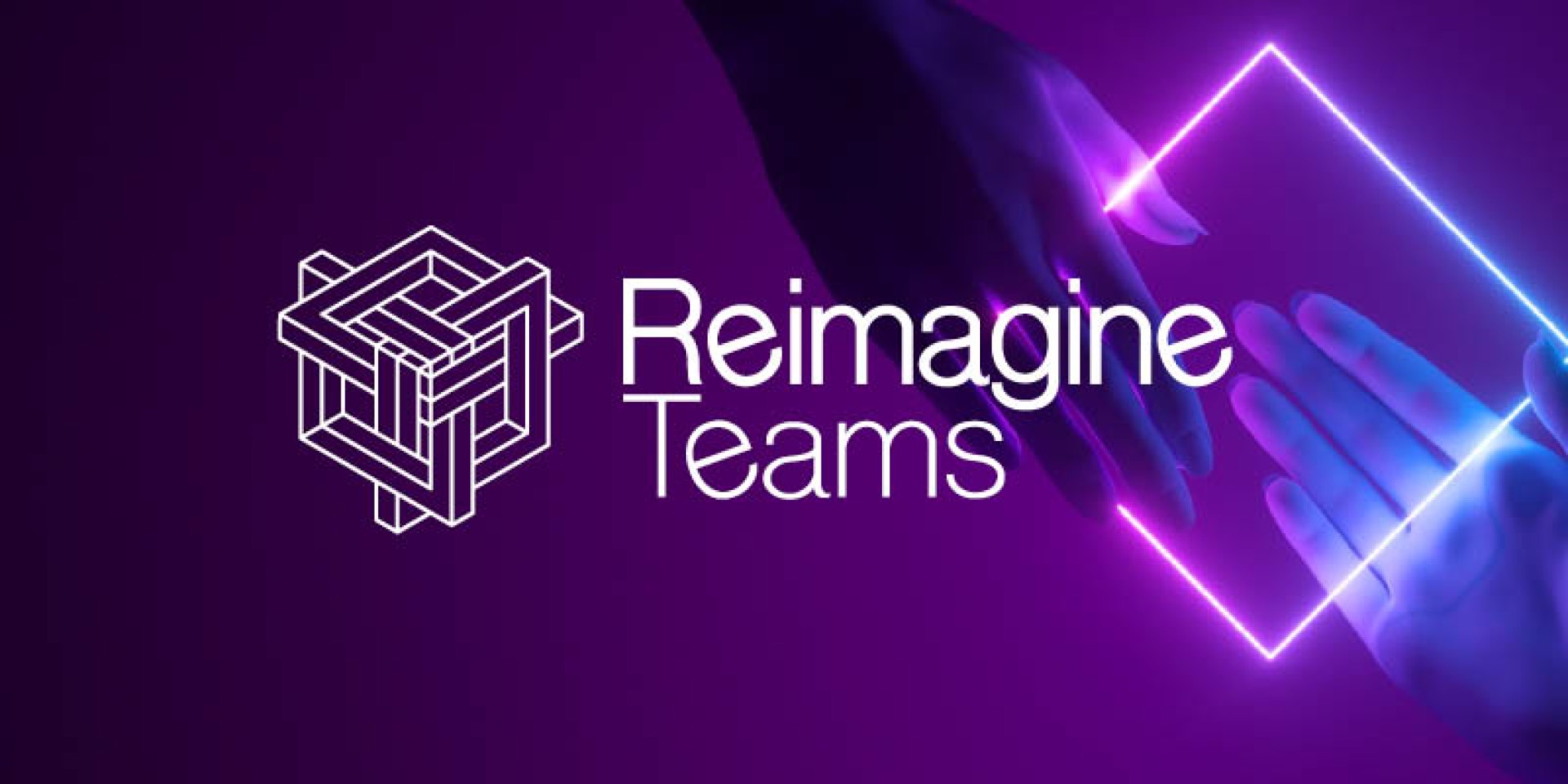 Samsung // Reimagine Teams – Interactive Workshops